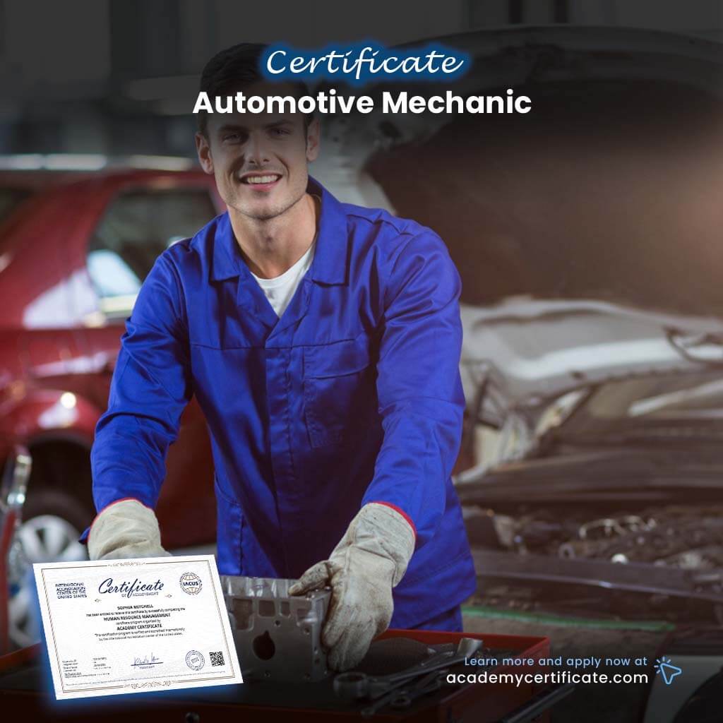 Automotive Mechanic Certificate– Academy Certificate